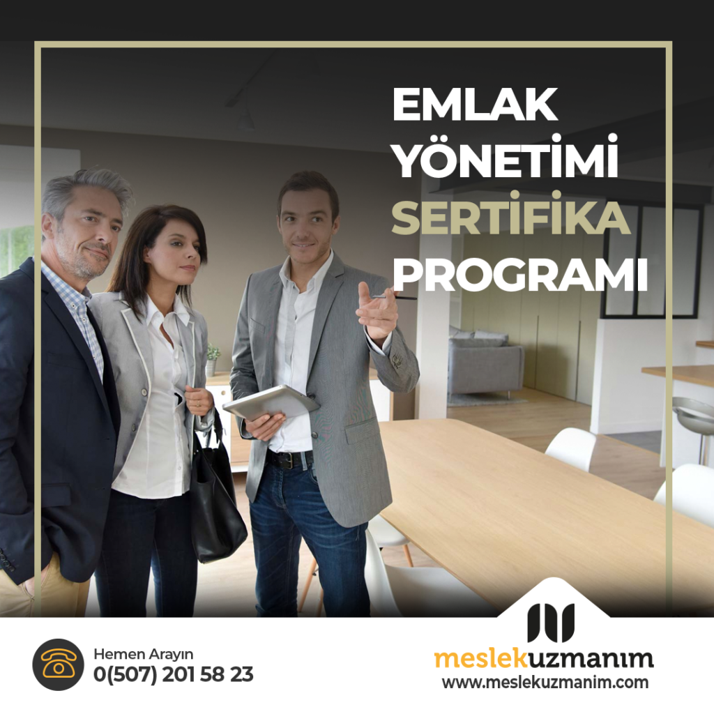 Emlak Yönetimi Sertifika Programı - Meslek Uzmanım Eğitimleri | İş ...